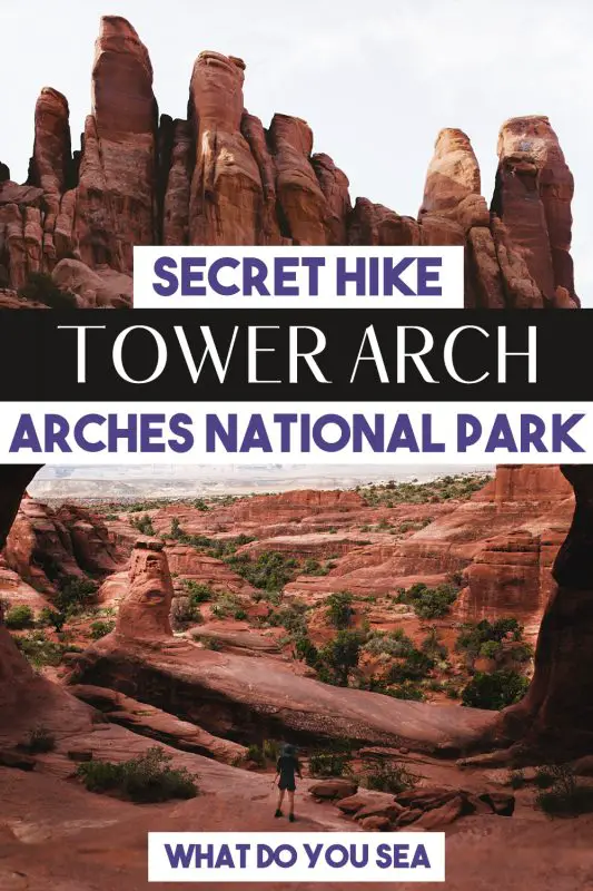 Tower Arch Trail: The Best Hike in Arches National Park