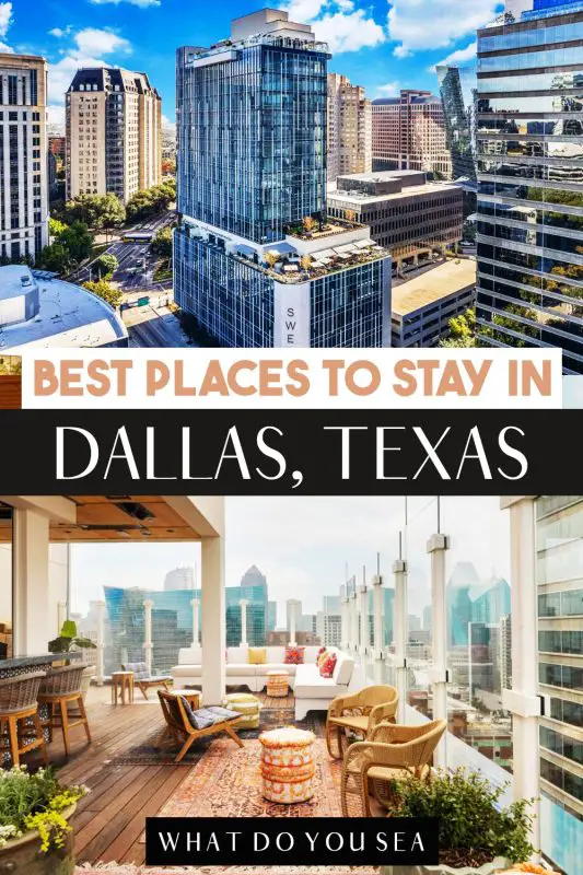 Best Areas To Stay in Dallas (A Local's Advice For Where To Stay)